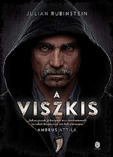 A viszkis by Julian Rubinstein | Goodreads