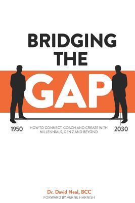 Bridging The Gap by David Neal | Goodreads