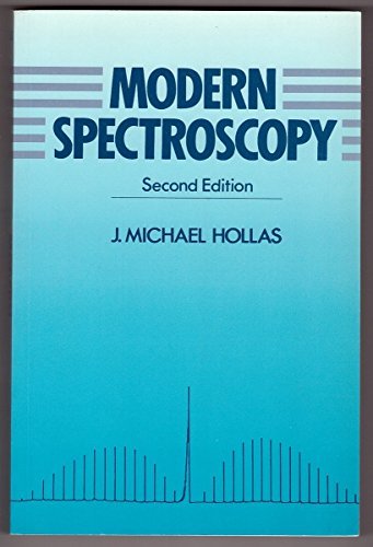 Modern spectroscopy by J. Michael Hollas | Goodreads