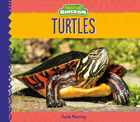 Turtles (Animal Kingdom) by Julie Murray | Goodreads