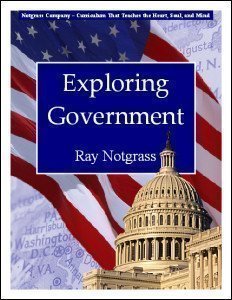 Exploring Government by Ray Notgrass | Goodreads