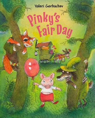 Pinky's Fair Day by Valeri Gorbachev | Goodreads