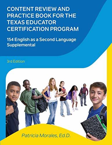 Content Review and Practice Book for the Texas Educator Certification ...