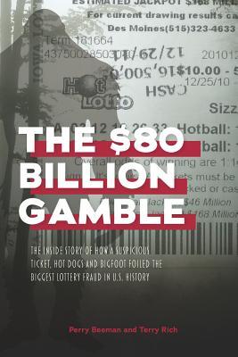 The $80 Billion Gamble: The Inside Story of How A Suspicious Ticket ...