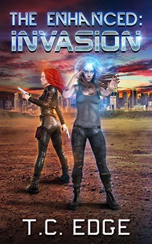 Invasion (The Enhanced Sequel, #4) by T.C. Edge | Goodreads