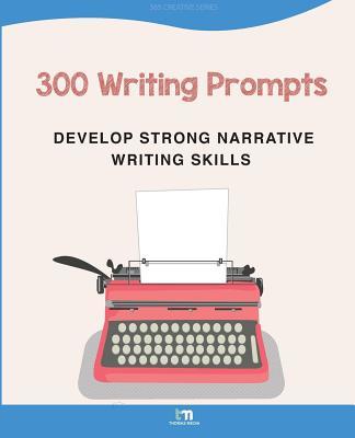 300 Writing Prompts by Thomas Media | Goodreads