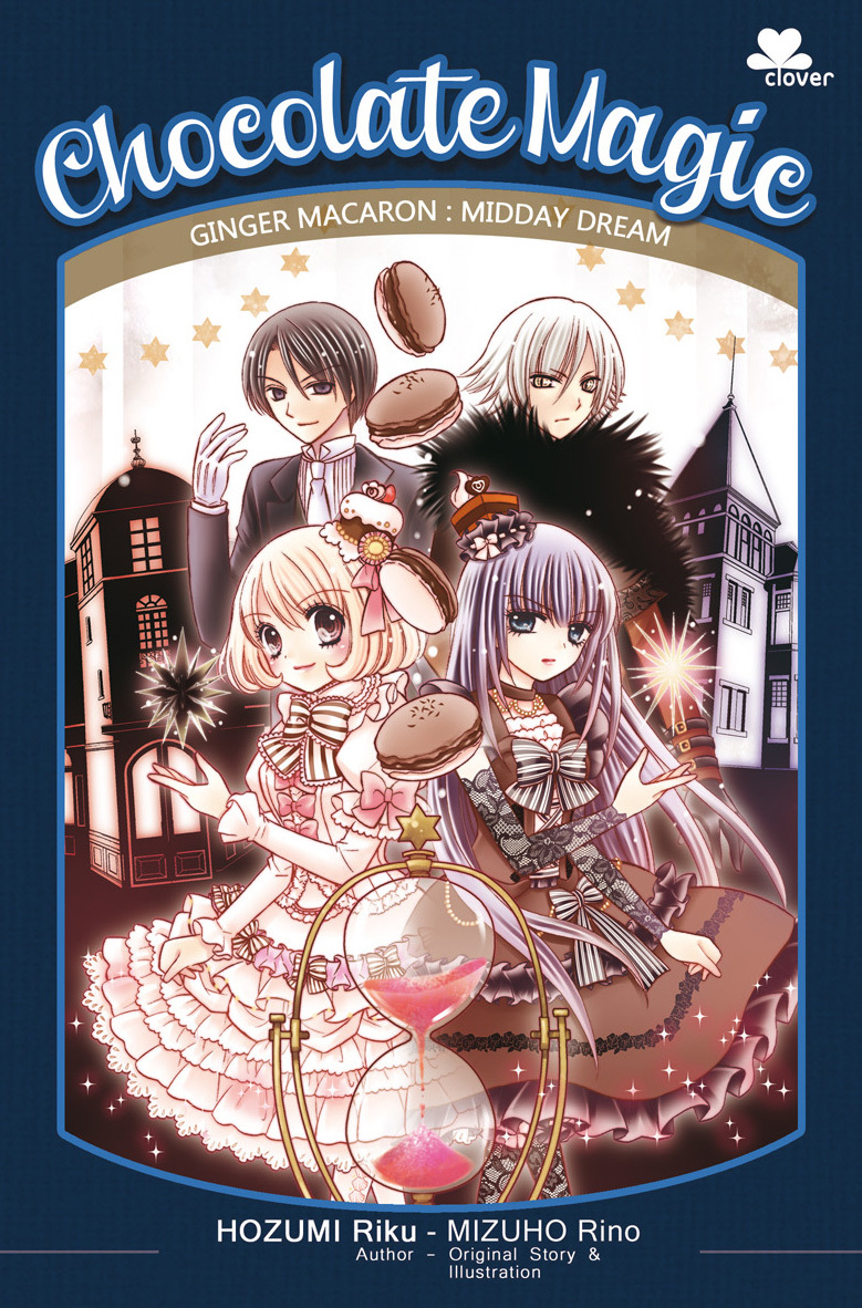 Chocolate Magic: Ginger Macaron - Midday Dream by Riku Hozumi | Goodreads