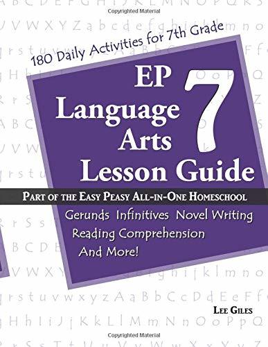 EP Language Arts 7 Lesson Guide: Part of the Easy Peasy All-in-One ...