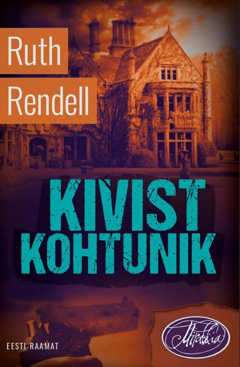 Kivist kohtunik by Ruth Rendell | Goodreads