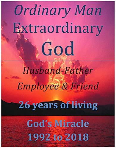 Ordinary Man, Extraordinary God by Ray Scott | Goodreads