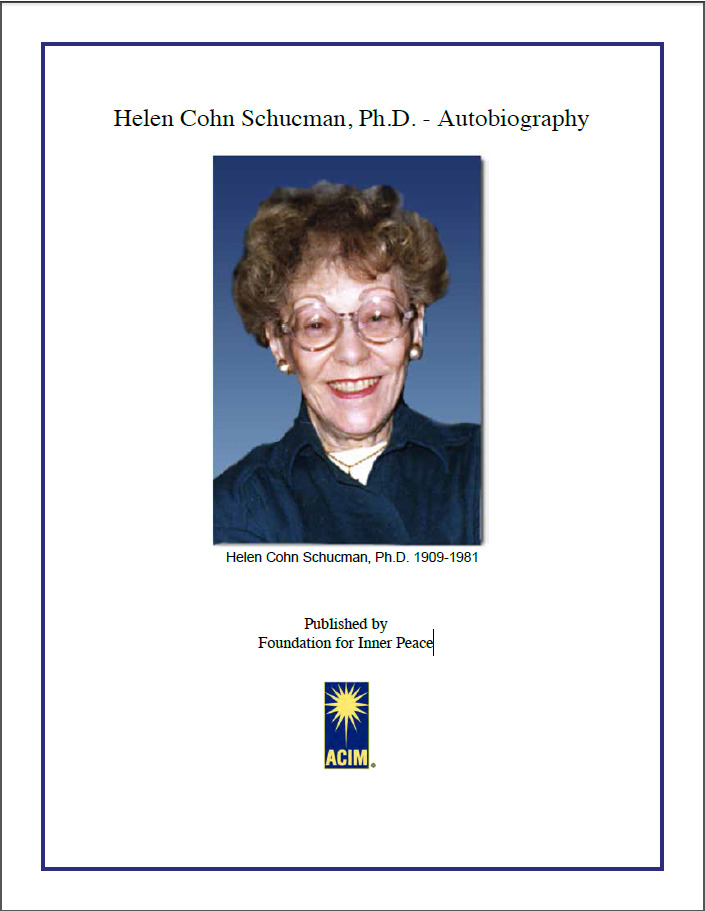 Autobiography of Helen Schucman by Helen Schucman | Goodreads