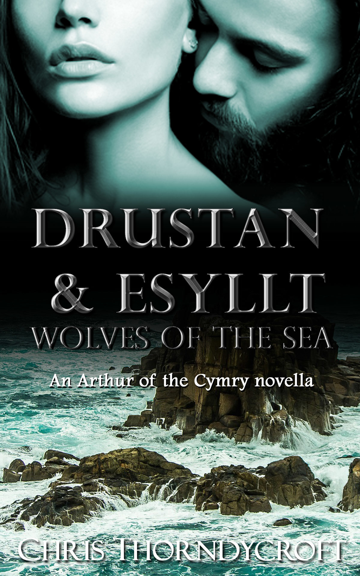 Drustan and Esyllt: Wolves of the Sea by Chris Thorndycroft | Goodreads