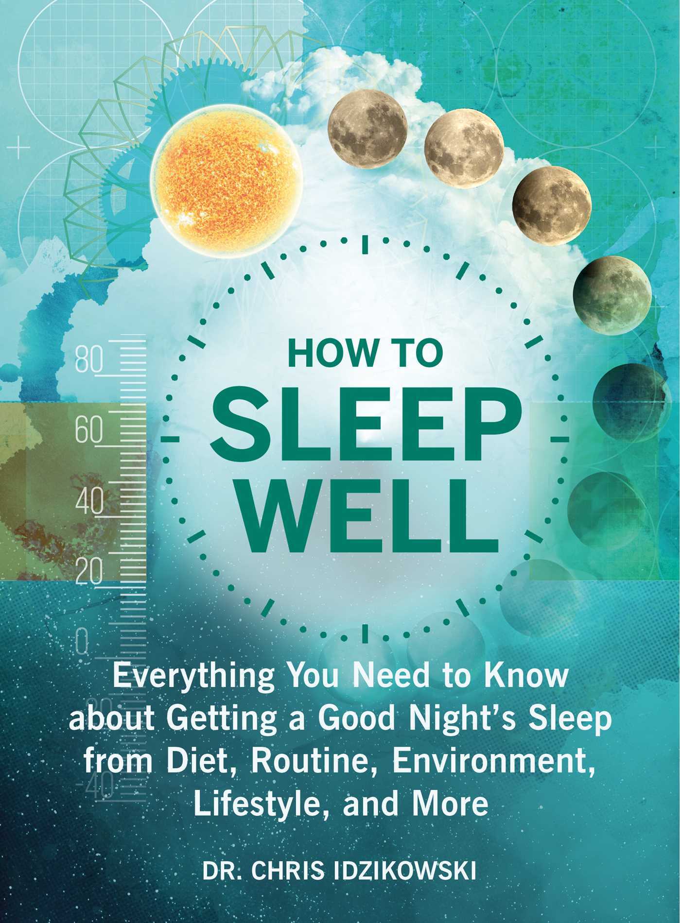 How to Sleep Well: Everything You Need to Know about Getting a Good ...