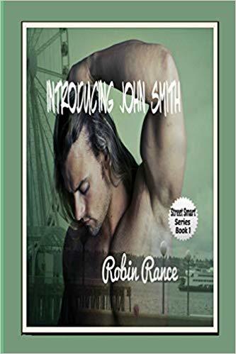 Introducing John Smith (Street Smart, #1) by Robin Rance | Goodreads
