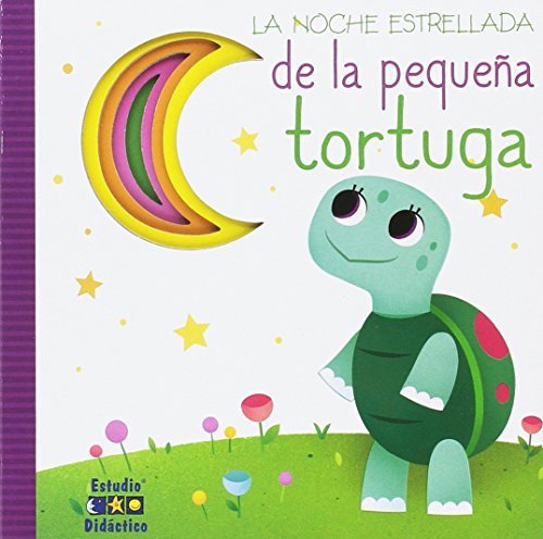 LA NOCHE ESTRELLADA DE LA PEQUEÑA TORTUGA by The Clever Factory | Goodreads