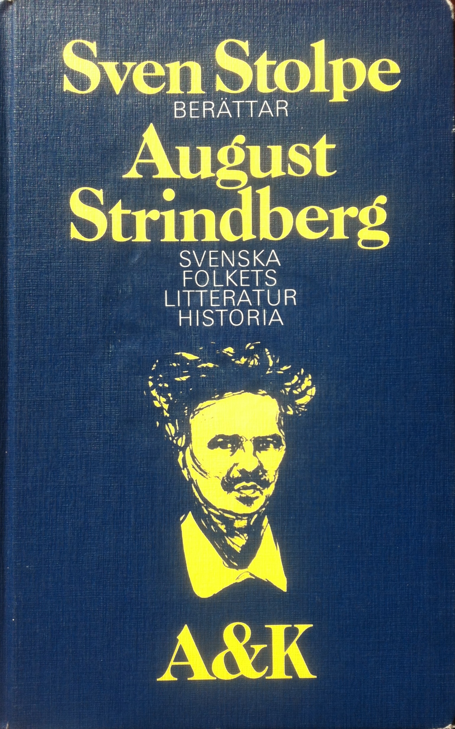 Svenska folkets litteraturhistoria. [6], August Strindberg by Sven ...