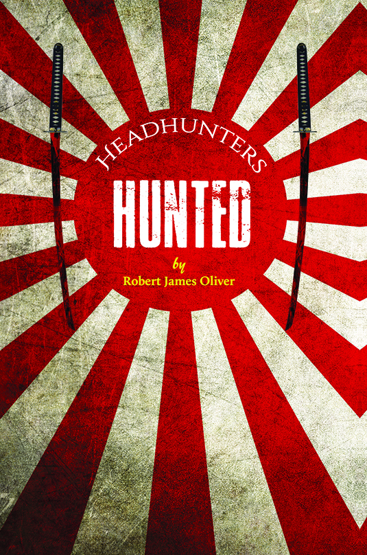 Headhunters Hunted by Robert James Oliver | Goodreads
