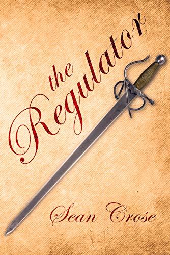 The Regulator by Sean Crose | Goodreads