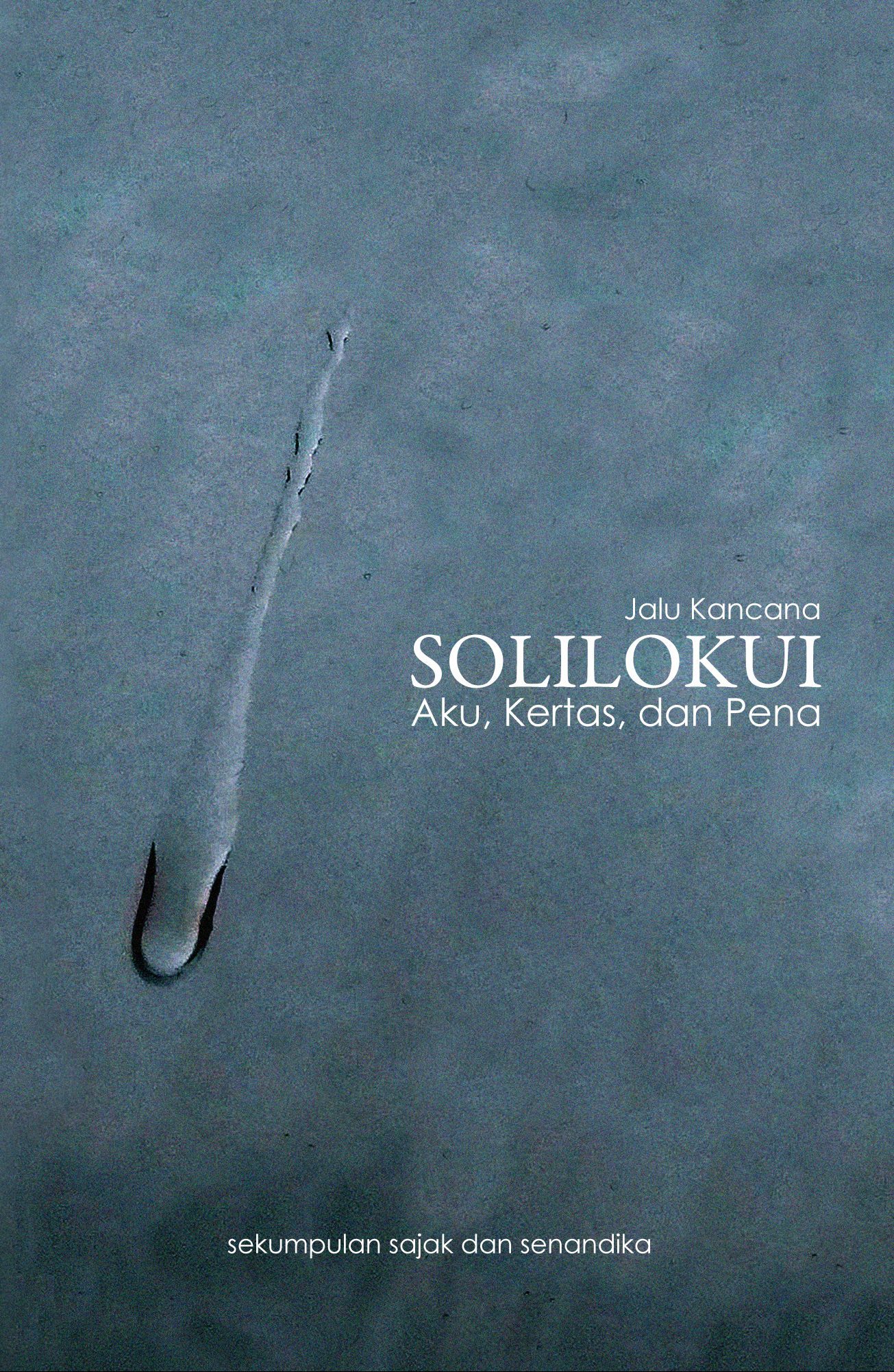 Solilokui by Jalu Kancana | Goodreads