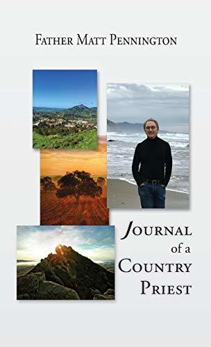 Journal of a Country Priest by Matthew R Pennington | Goodreads