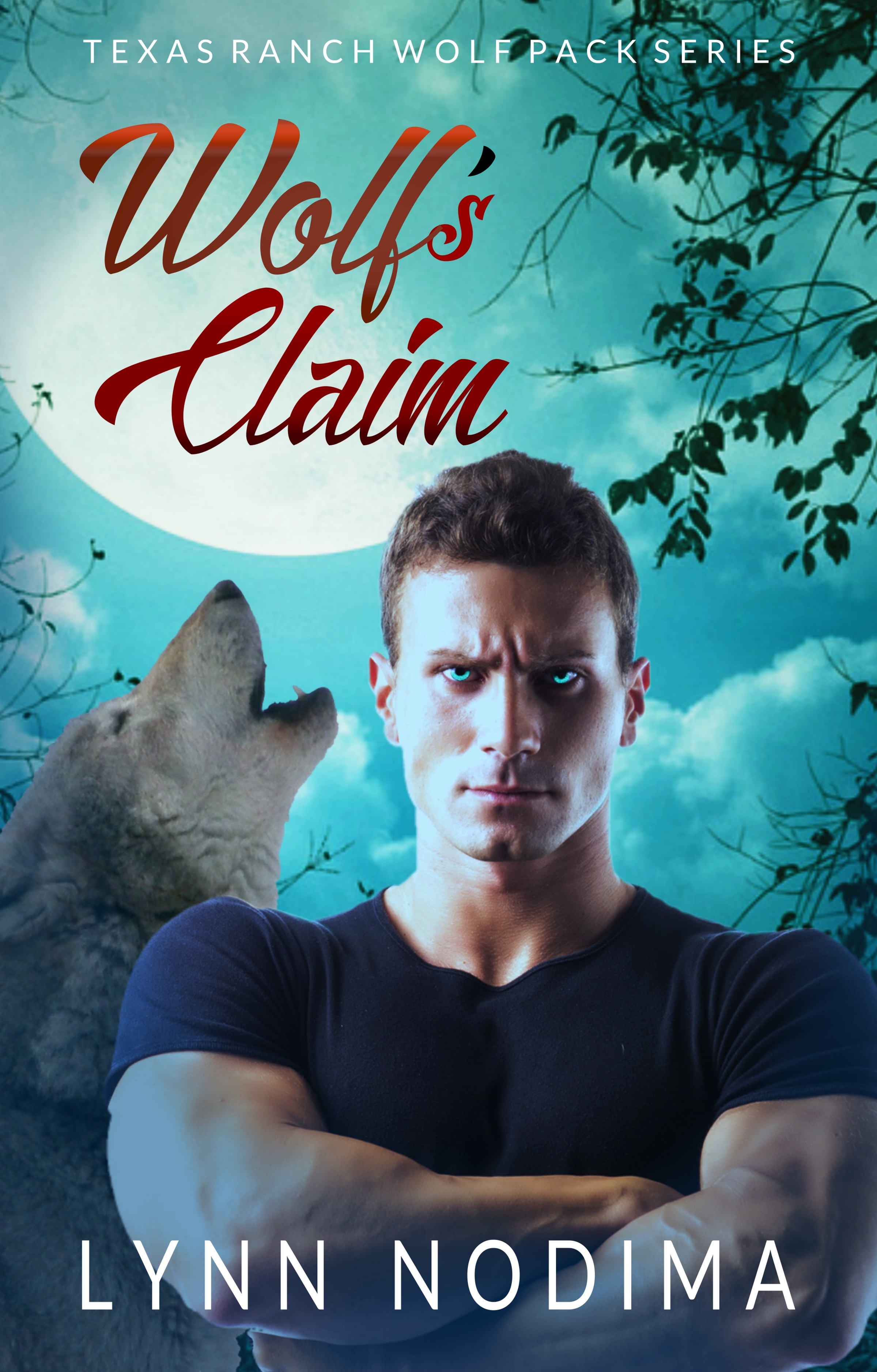 Wolf's Claim (Texas Ranch Wolf Pack #2) by Lynn Nodima | Goodreads
