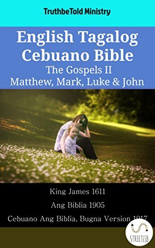 English Tagalog Cebuano Bible - The Gospels II - Matthew, Mark, Luke ...