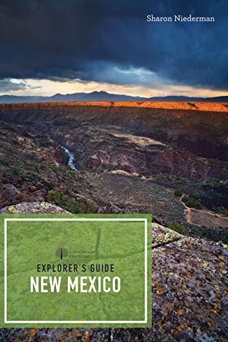 Explorer's Guide New Mexico (Explorer's Complete) by Sharon Niederman ...