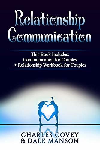 Relationship Communication: 2 BOOKS IN 1 - Communication For Couples ...