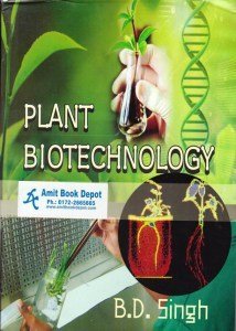 Plant Biotechnology by B.D. Singh | Goodreads