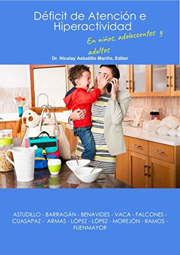 Déficit de Atención e Hiperactividad en niños, adolescentes y adultos ...