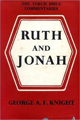 Ruth and Jonah by George A.F. Knight | Goodreads