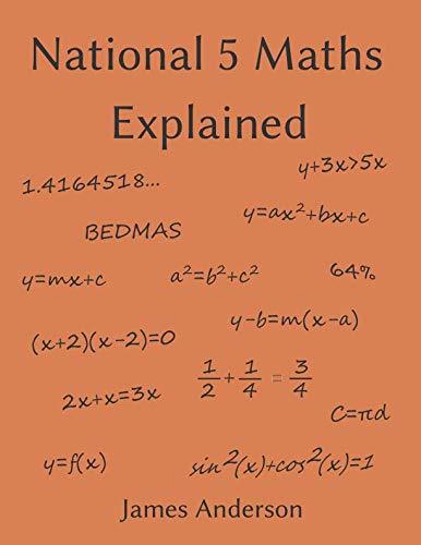 National 5 Maths Explained by Mr James Anderson | Goodreads