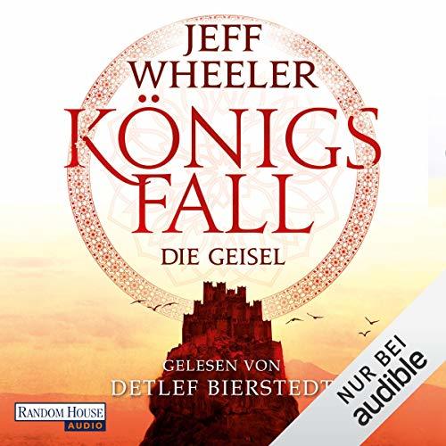 Die Geisel (Königsfall, #1) by Jeff Wheeler | Goodreads