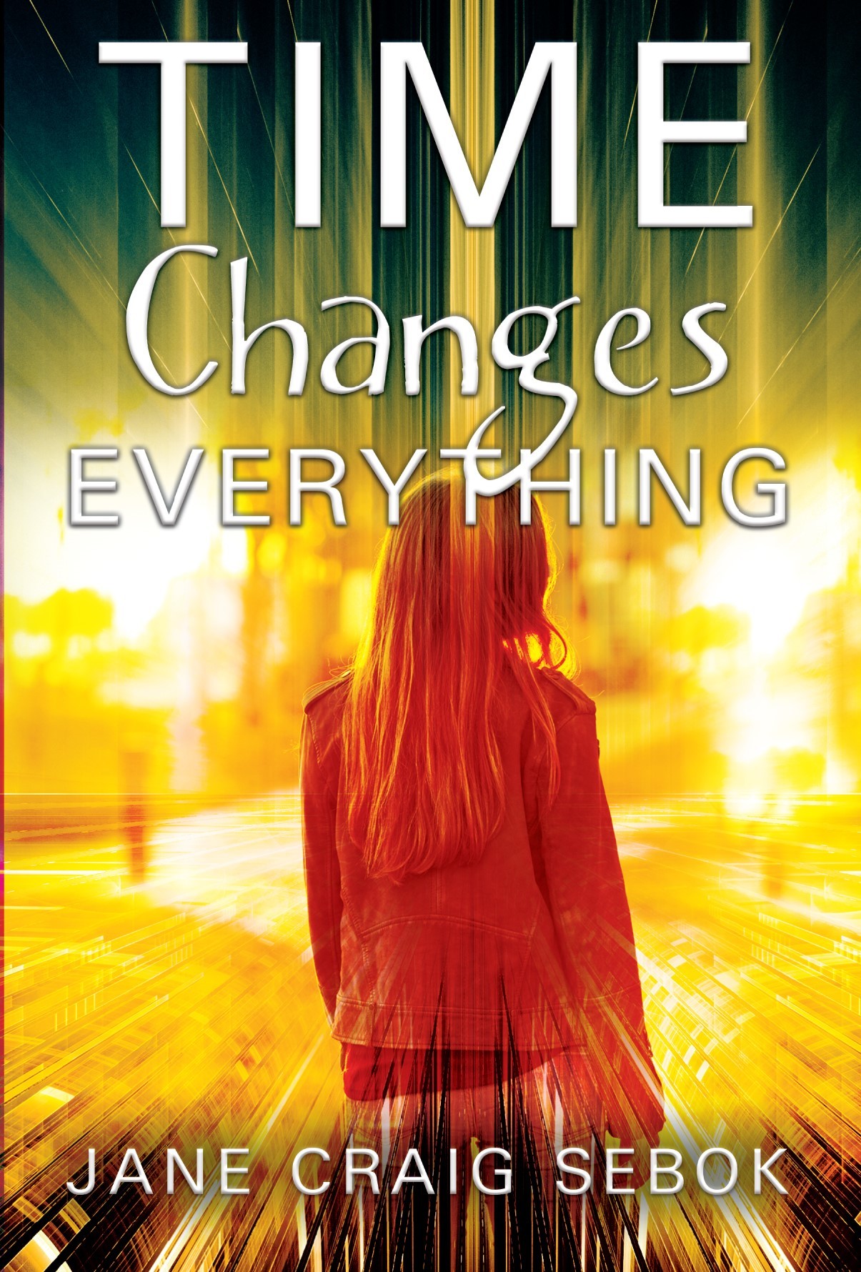 Time Changes Everything by Jane Craig Sebok | Goodreads