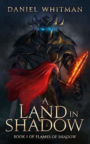 A Land in Shadow (The World She Silenced Book 1) by Daniel Whitman ...