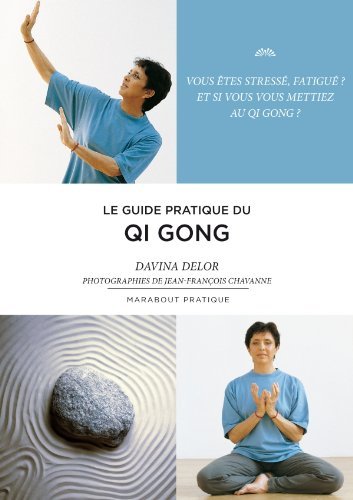 Le Qi Gong (French Edition) by Davina Delor | Goodreads