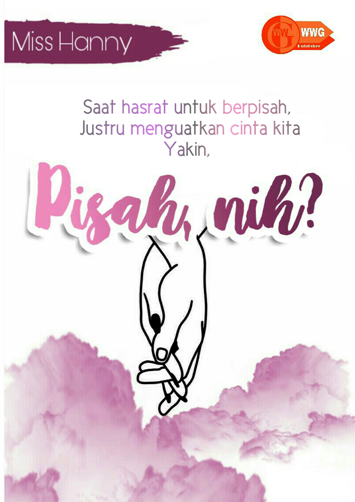 Pisah, Nih? by Miss Hanny | Goodreads