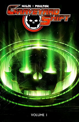 Graveyard Shift, Volume 1 by Jon Malin | Goodreads