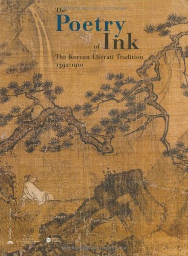 Poetry of Ink: The Korean Literati Tradition 1392-1910 by Pierre Cambon ...