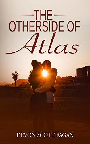 The Otherside of Atlas by Devon Scott Fagan | Goodreads