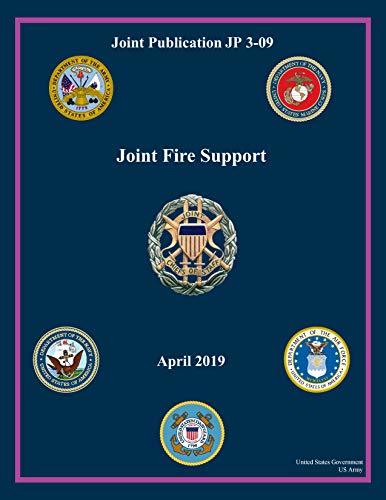 Joint Publication JP 3-09 Joint Fire Support April 2019 by U.S ...