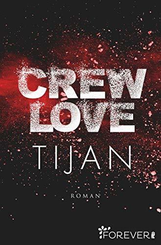 Crew Love (Wolf Crew #3) by Tijan | Goodreads