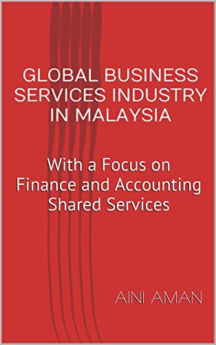 Global Business Services Industry in Malaysia: Finance and Accounting ...