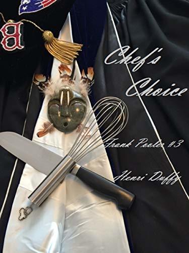 Chef's Choice: Frank Pooler #3 by Henri Duffy | Goodreads