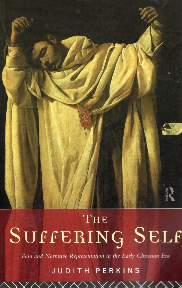 The Suffering Self: Pain and Narrative Representation in the Early ...