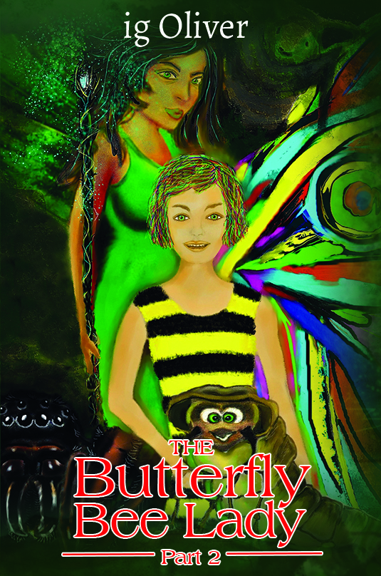 The Butterfly Bee Lady - Part 2 by Ig Oliver | Goodreads