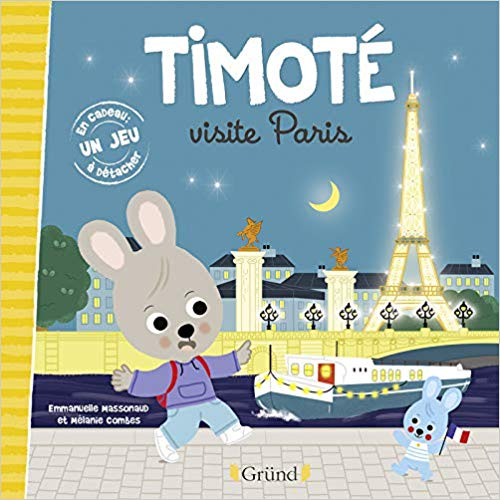 Timoté visite Paris by Emmanuelle Massonaud | Goodreads