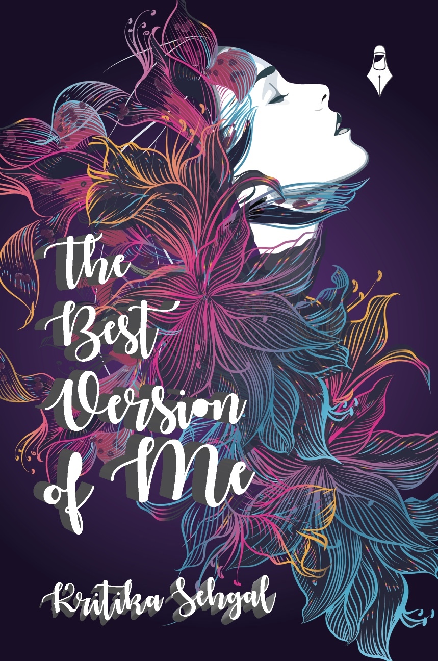The Best Version Of Me by Kritika Sehgal | Goodreads