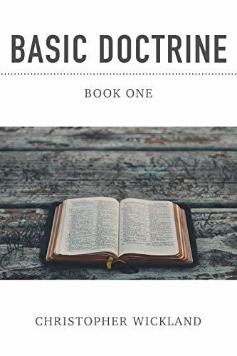 Basic Doctrine : Book One by Christopher Wickland | Goodreads