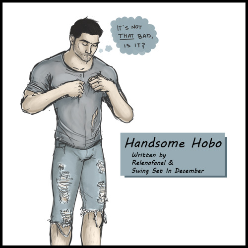 Handsome Hobo by RelenaFanel | Goodreads